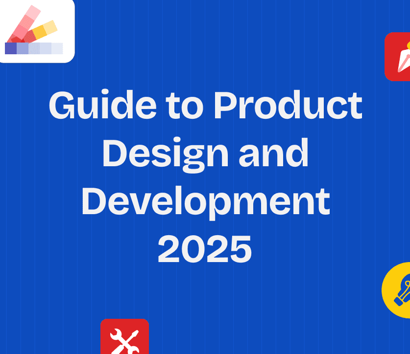 Comprehensive Guide to Product Design and Development in 2025 - Red Baton