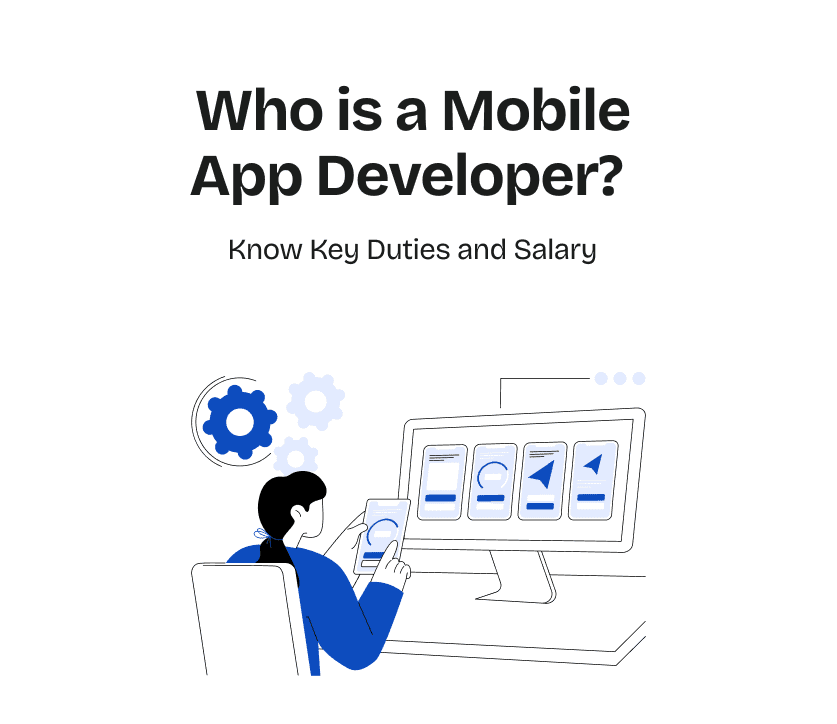 Who is a Mobile App Developer? Know Key Duties and Salary - Red Baton